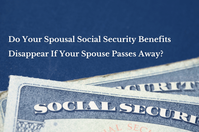 When Your Spouse Dies Do You Get Their Social Security? - McCarthy Law, LLC